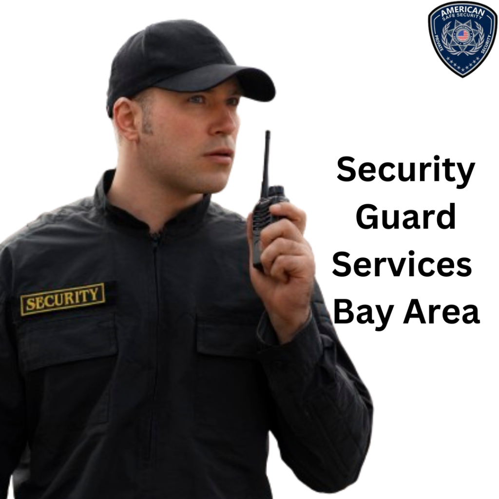 Security Guard Services Bay Area : American Safe Security